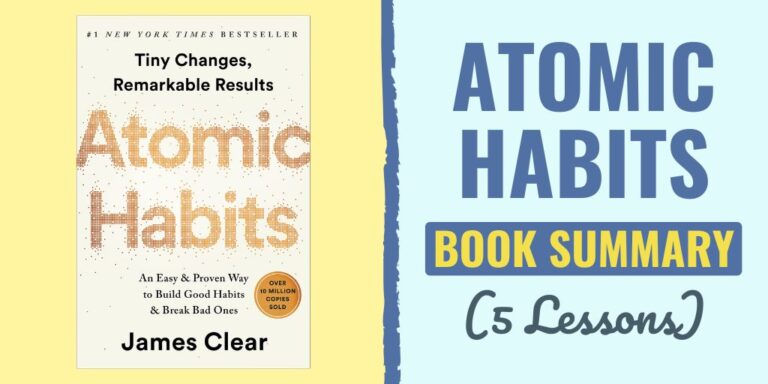 Atomic Habits Book Summary (5 Lessons) | Develop Good Habits