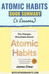 Atomic Habits Book Summary (5 Lessons) | Develop Good Habits