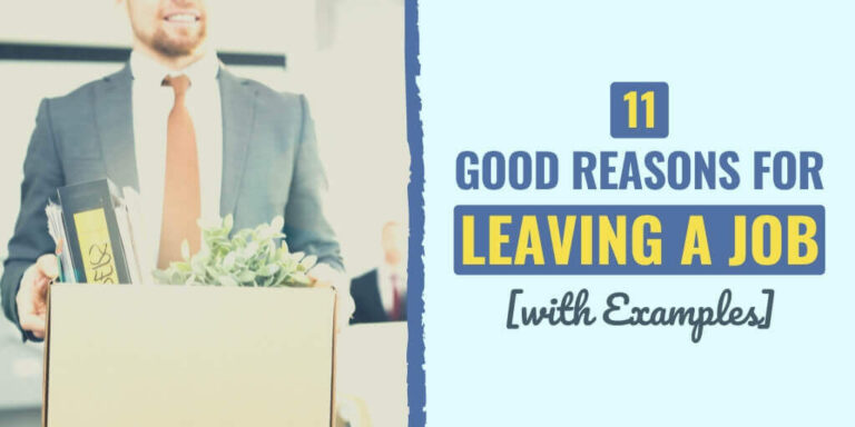 11 Good Reasons for Leaving a Job [with Examples] | Develop Good Habits