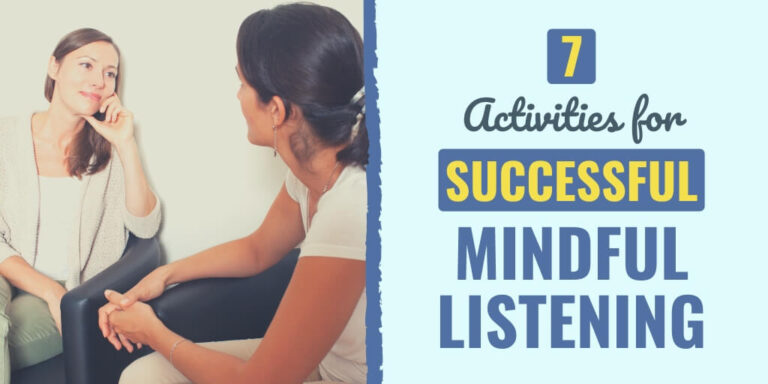 7 Activities for Successful Mindful Listening | Develop Good Habits