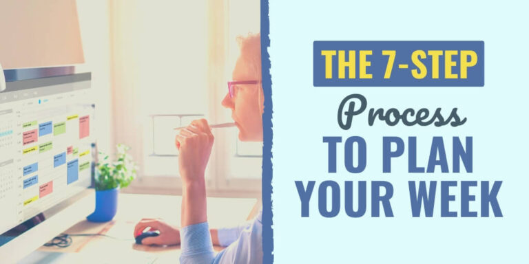 The 7-Step Process to Plan Your Week | Develop Good Habits