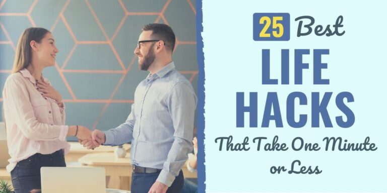 25 Best Life Hacks That Take One Minute or Less | Develop Good Habits