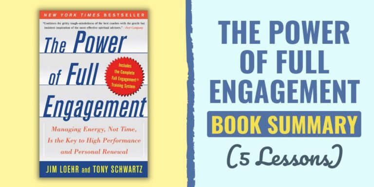 The Power of Full Engagement Book Summary (5 Lessons) | Develop Good Habits