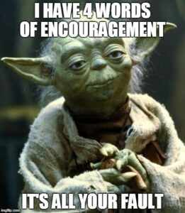 61 Encouraging Memes to Motivate Your Life | Develop Good Habits