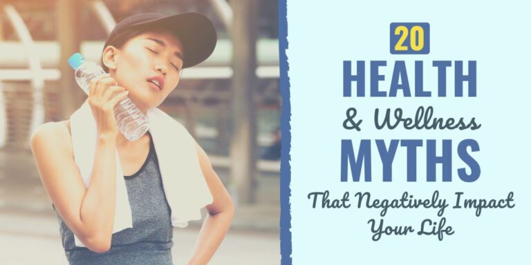 20 Health & Wellness Myths That Negatively Impact Your Life | Develop ...