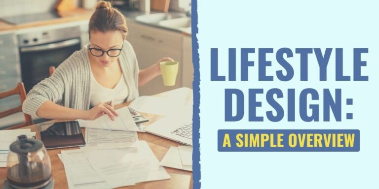 Lifestyle Design: A Simple Overview | Develop Good Habits