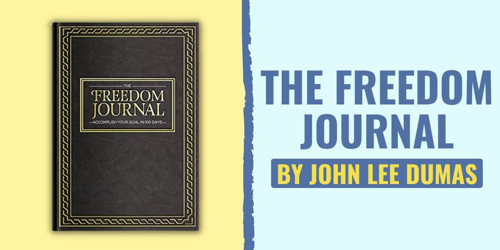 The Freedom Journal by John Lee Dumas [2024 Updated Review] | Develop ...