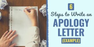 6 Steps to Write an Apology Letter (EXAMPLE) | Develop Good Habits