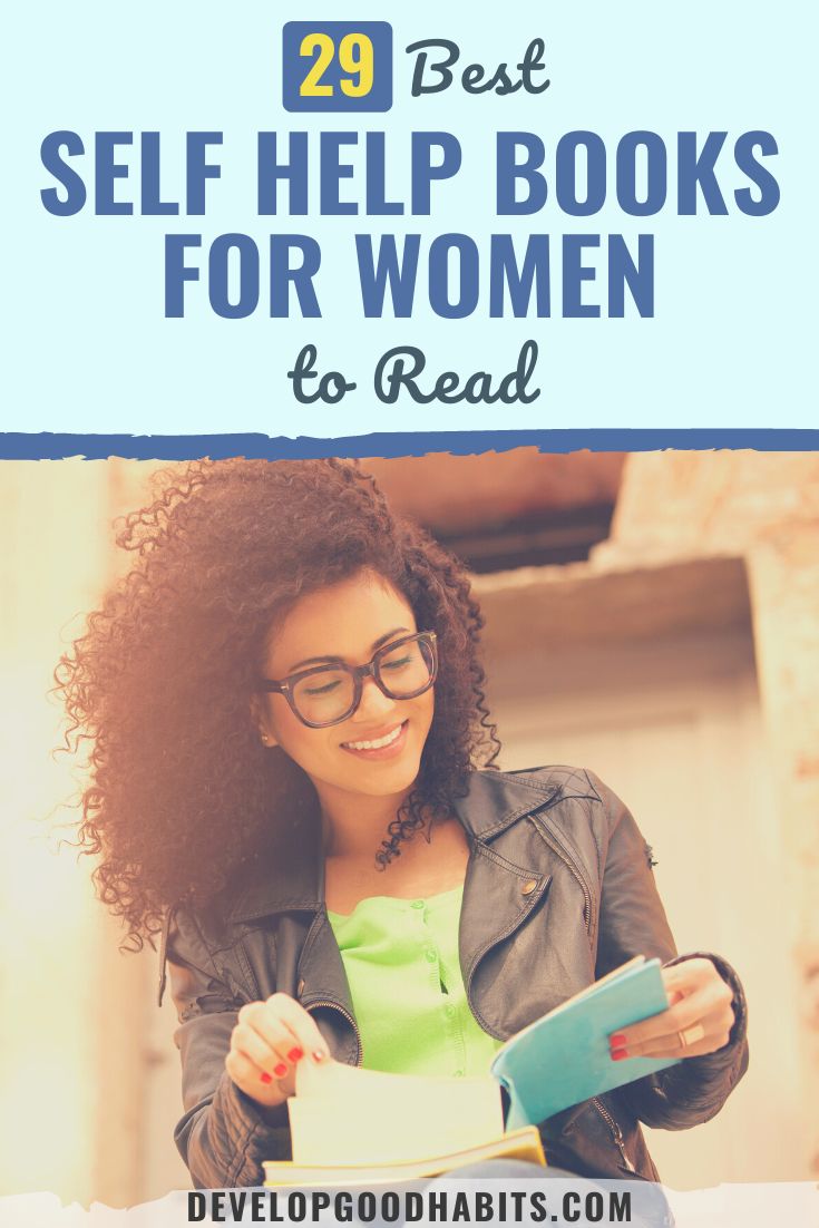 29 Best Self Help Books for Women to Read in 2024 | Develop Good Habits