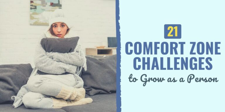 21 Comfort Zone Challenges to Grow as a Person | Develop Good Habits