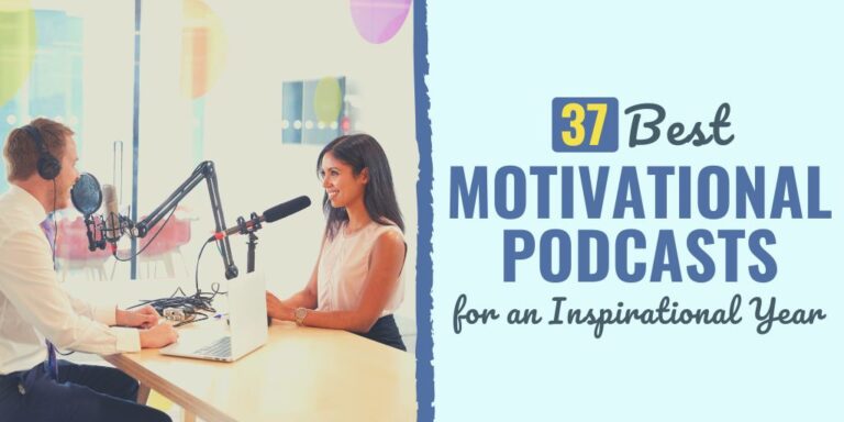 37 Best Motivational Podcasts for an Inspirational 2025 | Develop Good ...