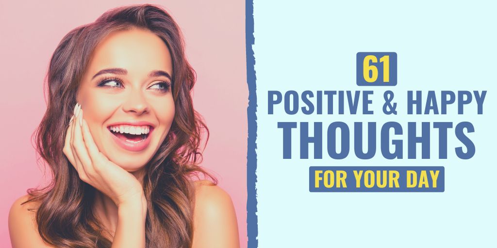 Daily Positive Thoughts: THE One-Minute Solution to Being Happy ...