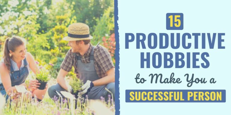 15 Productive Hobbies to Make You a Successful Person | Develop Good Habits