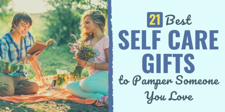 21 Best Self Care Gifts to Pamper Someone You Love | Develop Good Habits