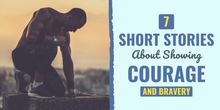 7 Short Stories About Showing Courage and Bravery | Develop Good Habits