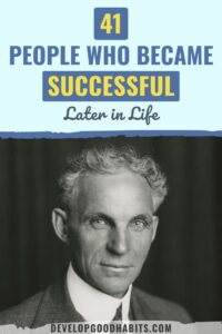 41 People Who Became Successful Later in Life