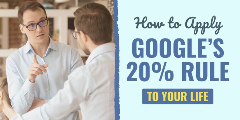 How to Apply Google’s 20% Rule to Your Life