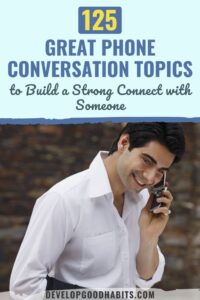 125 Great Phone Conversation Topics to Build a Strong Connection – Self ...