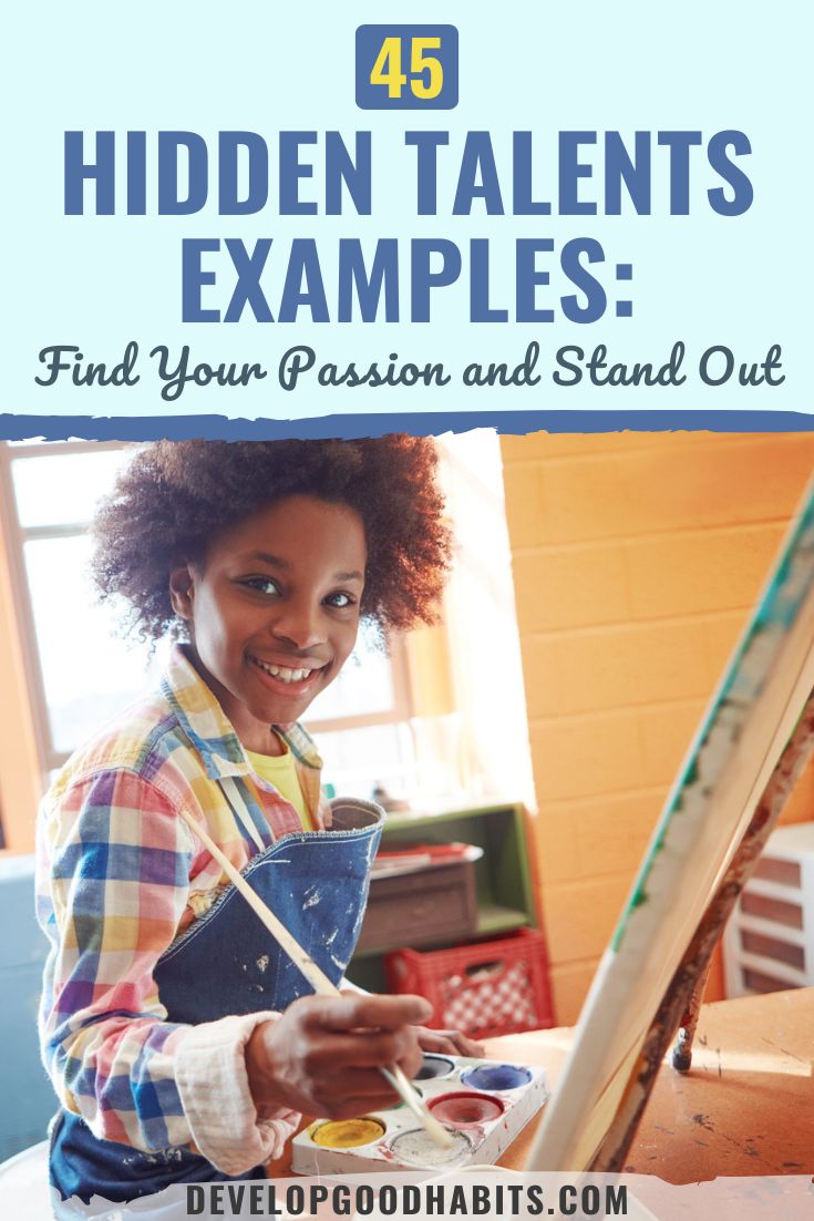 45 Hidden Talents Examples: Find Your Passion and Stand Out